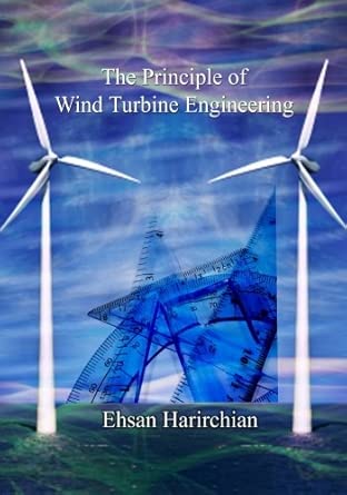 Amazon.com: The Principle of Wind Turbine Engineering: 9781477569085 ...
