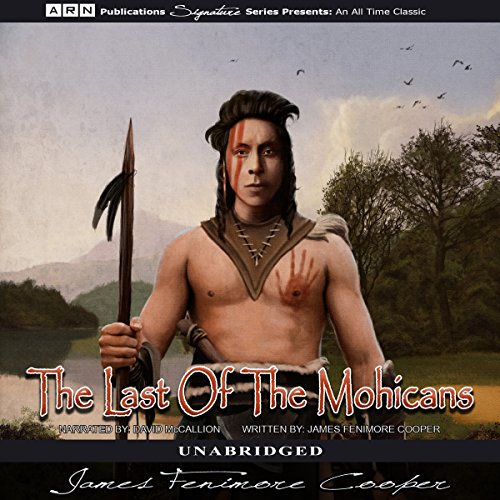 The Last of the Mohicans (Audio Download): James Fenimore Cooper, David ...