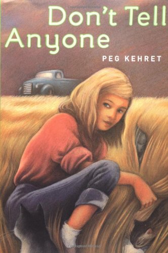 Don't Tell Anyone: Kehret, Peg: 9780525463887: Amazon.com: Books