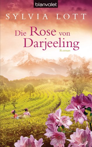 『Die Rose von Darjeeling』｜感想・レビュー - 読書メーター