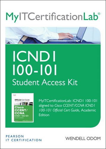 CCENT/CCNA ICND1 100-101 Official Cert Guide MyITCertificationlab - Access Card : Buy Online at ...