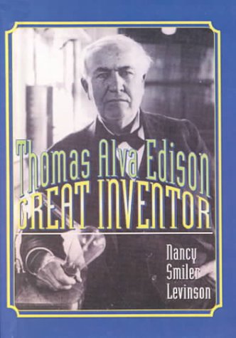 Thomas Alva Edison, Great Inventor: 9780613143318: Amazon.com: Books