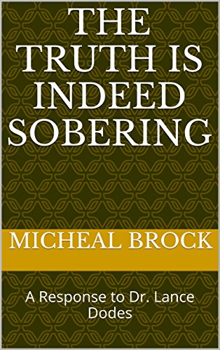 The Truth Is Indeed Sobering: A Response to Dr. Lance Dodes - Kindle ...