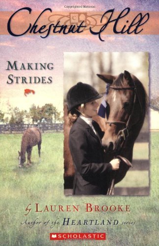 Making Strides (Chestnut Hill #2): Brooke, Lauren: 9780439738552 ...
