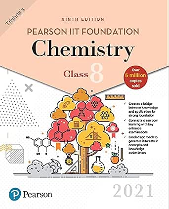 Pearson IIT Foundation Chemistry| Class 8| 2021 Edition|By Pearson ...