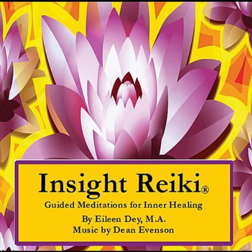 Amazon.com: Insight Reiki : Eileen Dey & Dean Evanson: Digital Music
