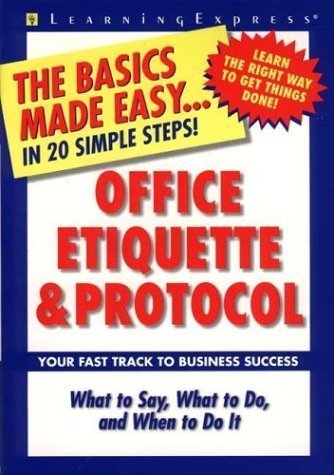 OFFICE ETIQUETTE & PROTOCOL: Learning Express: 9781576851456: Amazon ...
