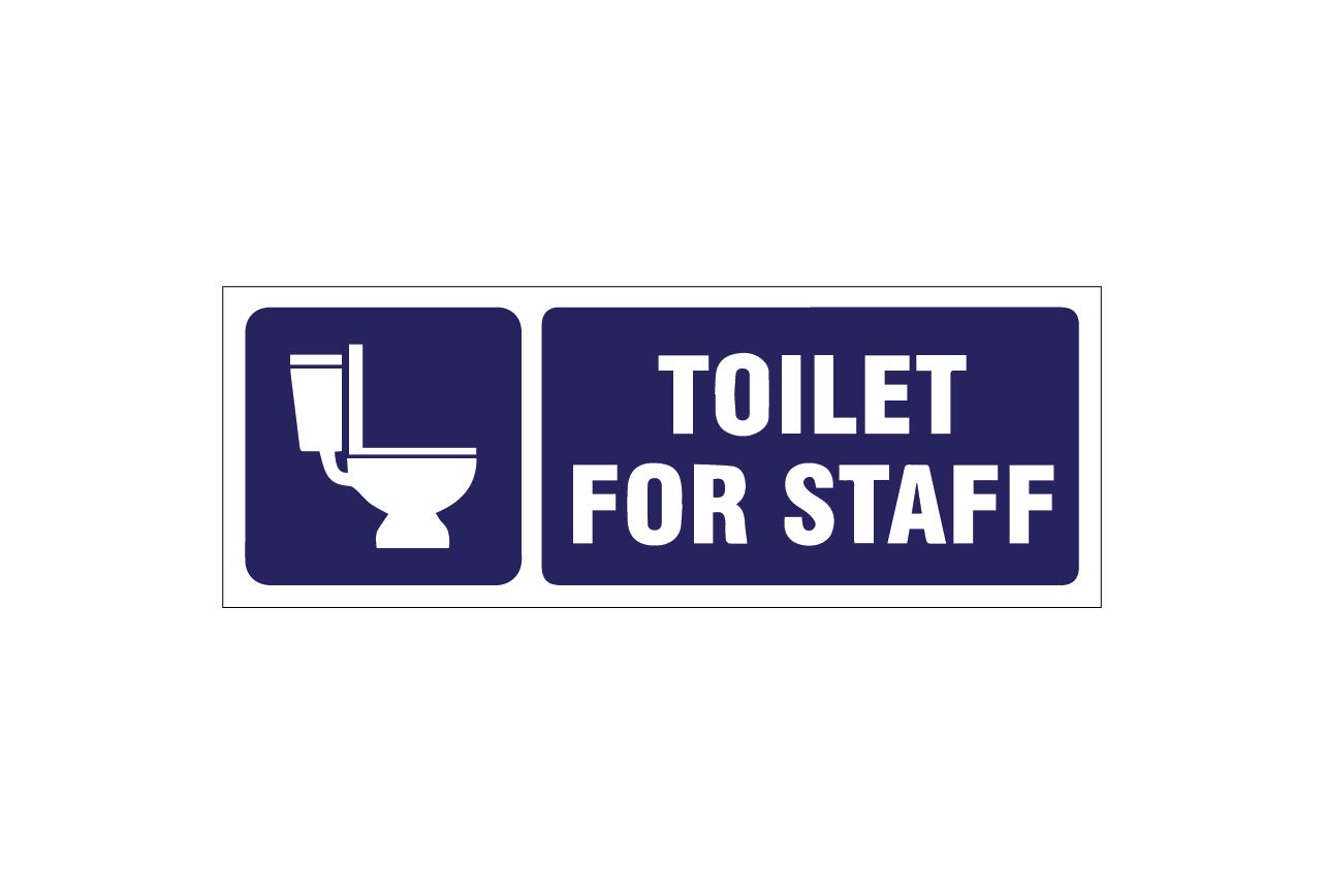 SIGN EVER Toilet for Staff Vinyl Cut Sign Board 3mm Forex Sheet 28 x 10 ...
