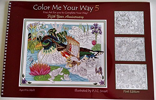 Color Me Your Way 5 Coloring Book Fine Art For You to Complete Your Way ...