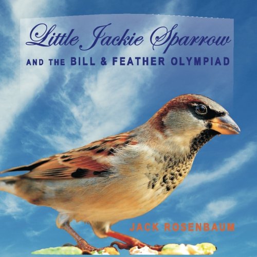 Little Jackie Sparrow: Rosenbaum, Jack: 9781500498757: Amazon.com: Books