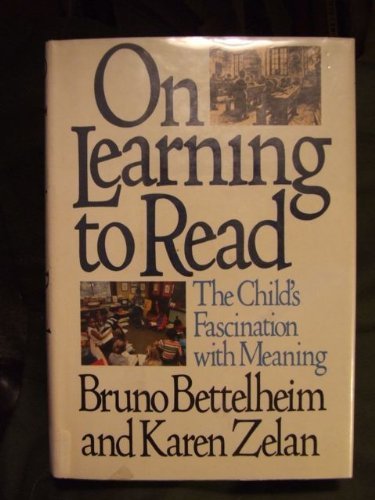 On Learning to Read: Bettelheim, Bruno: 9780394515922: Amazon.com: Books