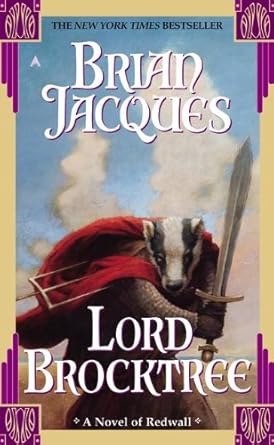 Lord Brocktree (Redwall, Book 13): Jacques, Brian: 9780613442305 ...