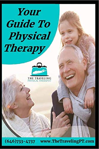 Your Guide to Physical Therapy: Davids PT, Dr. Daniel: 9781728663524 ...