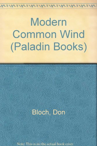 Modern Common Wind: Bloch, Don: 9780586085523: Amazon.com: Books