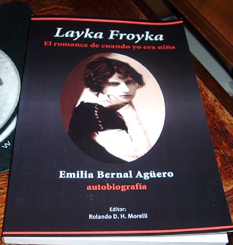 Layka Froyka: El Romance de Cuando Yo Era Nina (Spanish Edition ...
