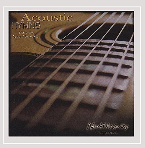 Acoustic Hymns by Mark Magnuson (2004-12-21) - Amazon.com Music