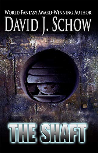 Amazon.com: The Shaft eBook : Schow, David J.: Books