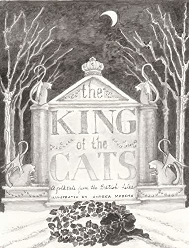 Amazon.com: The King of the Cats eBook : Moreno, Andrea: Kindle Store