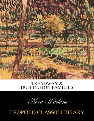Treadway & Buffington families: Hawkins, Nora: Amazon.com: Books