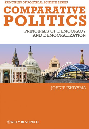 Comparative Politics: Principles of Democracy and Democratization ...