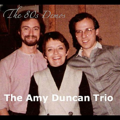 Play The Amy Duncan Trio: The 80s Demos by Amy Duncan on Amazon Music