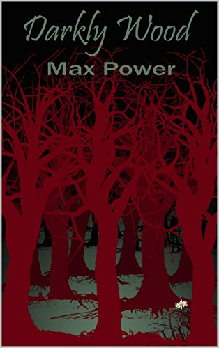 Amazon.com: Darkly Wood eBook : Power, Max: Books