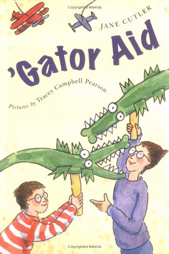 'Gator Aid: Cutler, Jane, Pearson, Tracey Campbell: 9780374325022 ...