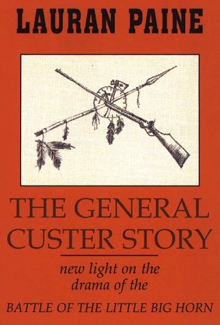 Amazon.com: The General Custer Story: The True Story of the Battle of ...