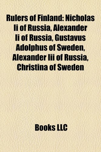 Amazon.co.jp: Rulers of Finland: Nicholas II of Russia, Alexander II of ...