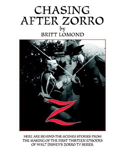 Chasing After Zorro: Lomond, Britt: 9781594081026: Amazon.com: Books