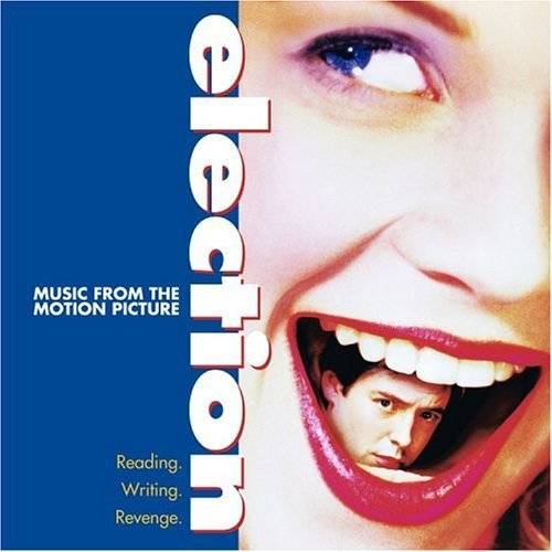 Election: Music From The Motion Picture by TaxiRide, Donovan, Hurricane ...