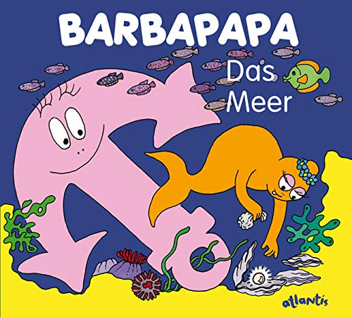 Barbapapa. Das Meer : Annette Tison, Talus Taylor: Amazon.de: Bücher