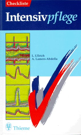 Amazon.com: Checkliste Intensivpflege.: 9783131019912: Ullrich, Lothar ...