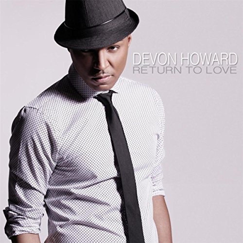 Amazon.com: Return to Love : Devon Howard: Digital Music