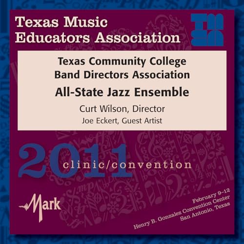 Play 2011 Texas Music Educators Association (TMEA): Texas Community ...