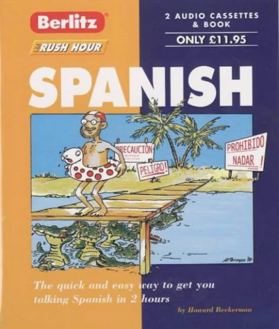 Berlitz Rush Hour Spanish (Rush Hour): Howard S. Beckerman ...