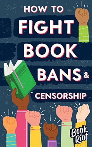 Amazon.com: How to Fight Book Bans and Censorship eBook : Riot , Book ...