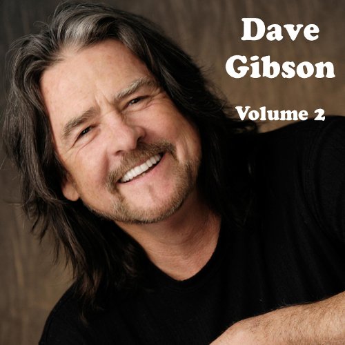 Play Dave Gibson Volume 2 by Dave Gibson on Amazon Music