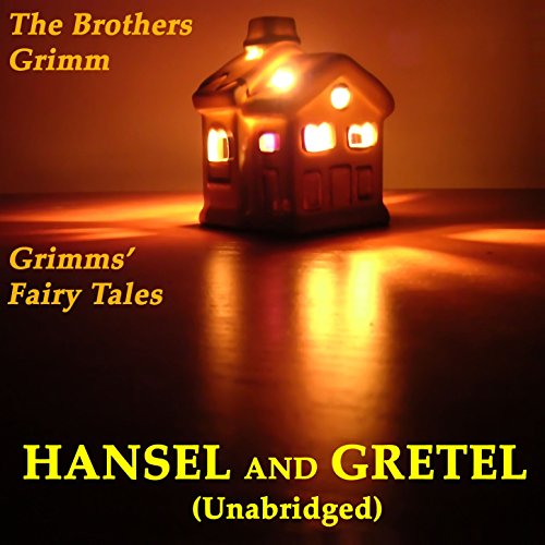 Play Grimms' Fairy Tales, Hansel and Gretel, Unabridged Story, by The ...