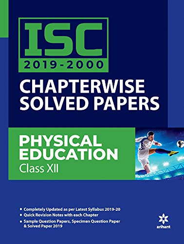 ISC Chapterwise Solved Papers Physical Education Class 12 2019-20 (Old ...