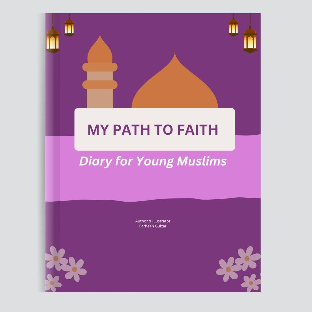 My Path to Faith: Islamic Diary for Young Muslims | Ramadan Journal ...