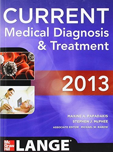 CURRENT Medical Diagnosis and Treatment 2013 (Current Medical Diagnosis ...