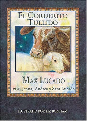 Corderito Tullido, El: Lucado, Max: 9780881135695: Amazon.com: Books