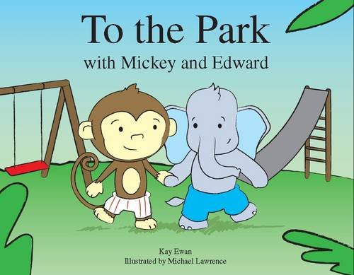 Amazon.co.jp: To the Park: With Mickey and Edward : Ewan, Kay, Lawrence ...