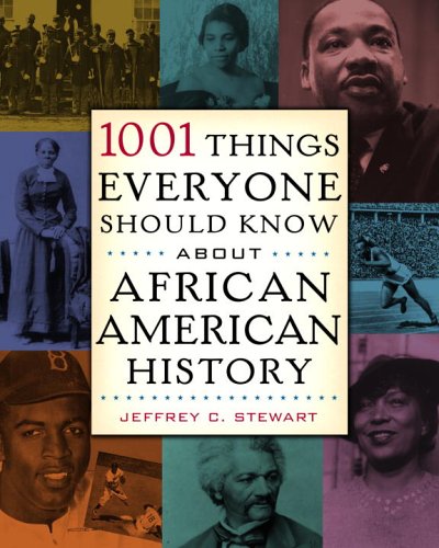 1001 Things Everyone Should Know About African American History ...
