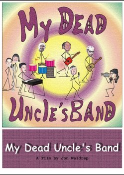 Amazon.com: My Dead Uncle's Band : Movies & TV