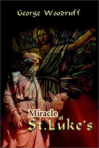 Buy Miracle at St. Luke's Book Online at Low Prices in India | Miracle ...