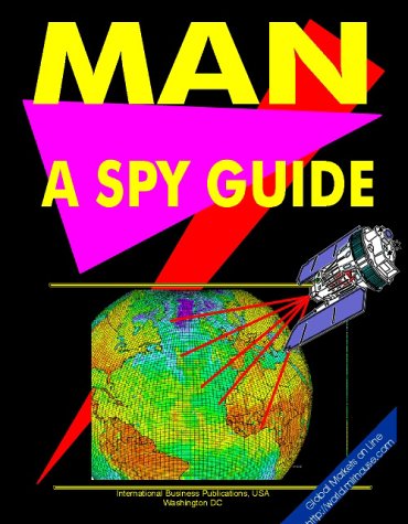 Man: A "Spy" Guide (World "Spy" Guide Library): International Business ...