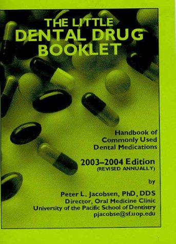 Little Dental Drug Booklet : Handbook of Commonly Used Dental ...