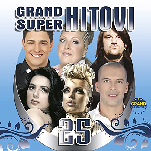 Play Grand Super Hitovi, Vol. 25 by Grand Production on Amazon Music